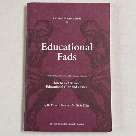 The Thinkers Guide | Office | Thinkers Guide Educational Fads 207 Linda ...
